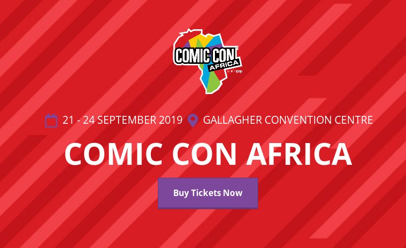 Africa: Everything You Should Know About Comic Con Africa 2019 So Far ...